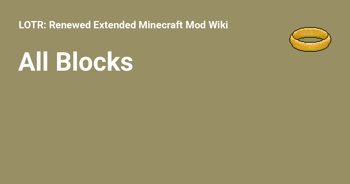 All Blocks - LOTR: Renewed Extended Minecraft Mod Wiki